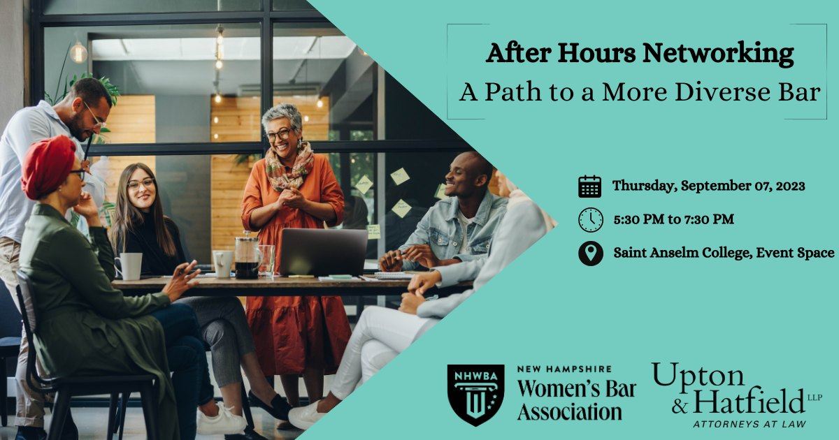 UPTON & HATFIELD, LLP Proudly Represents at the “After Hours Networking ...